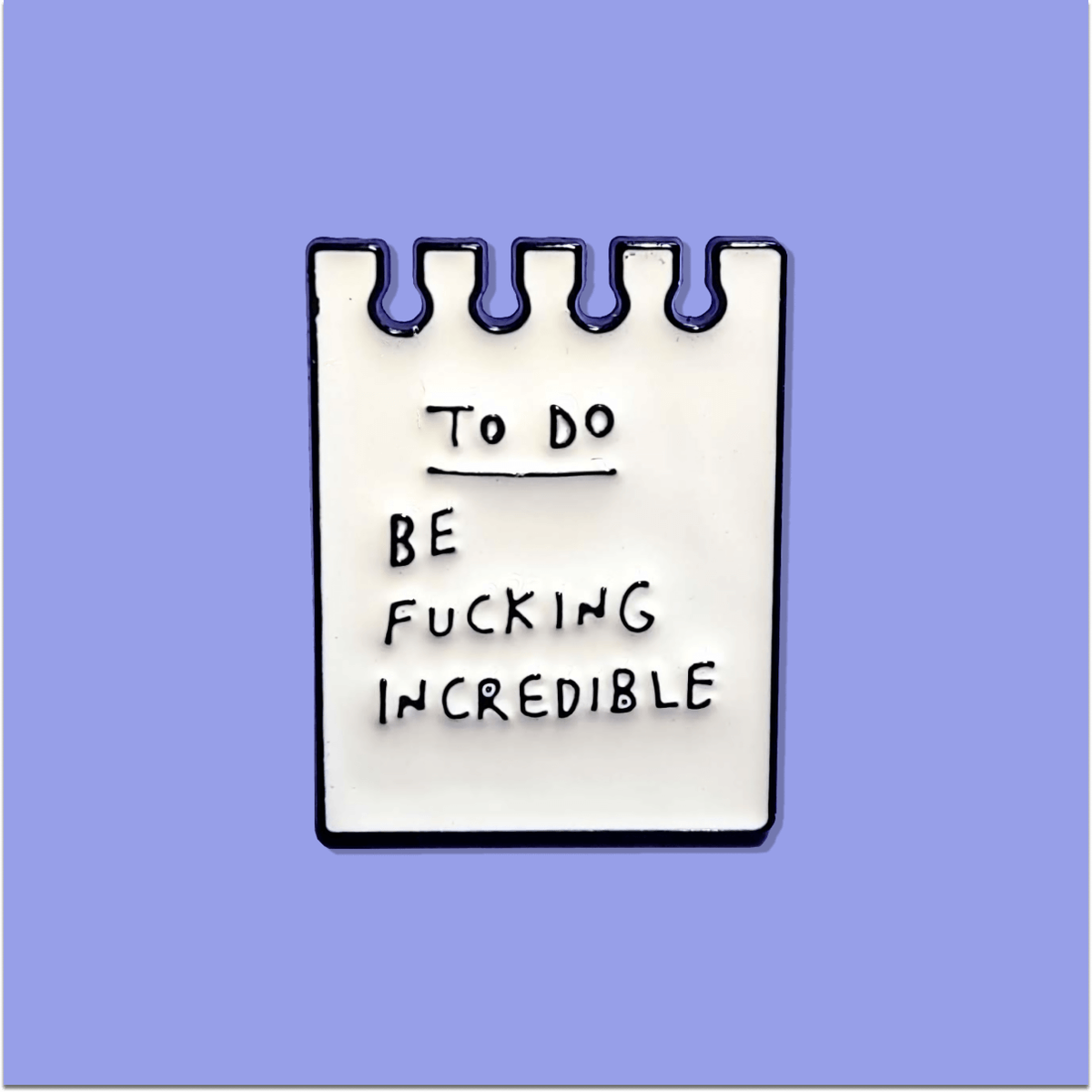 Tareas por hacer: ser increible | Kipin